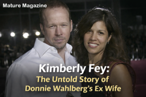Kimberly Fey: The Untold Story of Donnie Wahlberg’s Ex Wife
